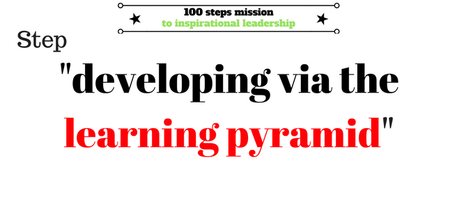 Professional Development via the learning pyramid – 100 Steps Mission