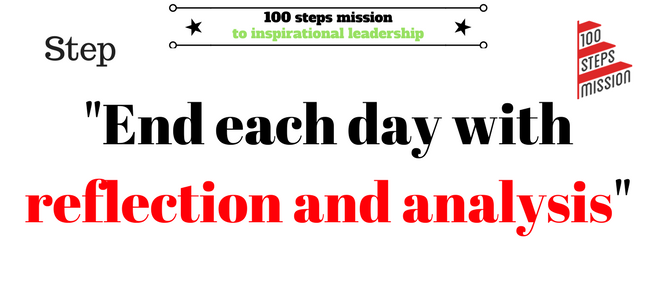 End each day with reflection – 100 Steps Mission